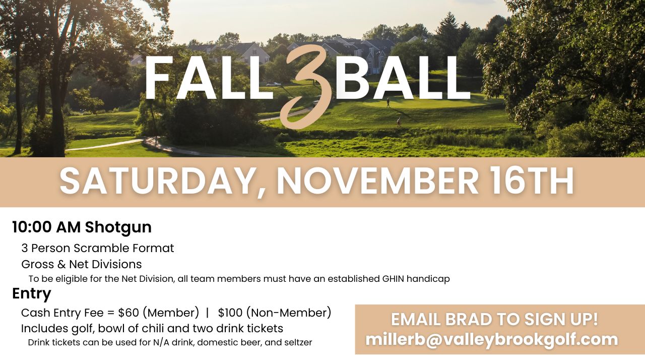 Fall 3 Ball - Valleybrook Country Club